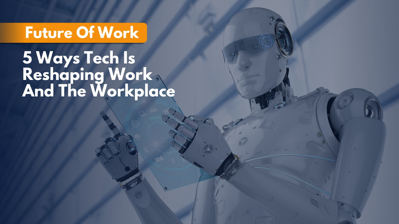 Future Of Work: 4 Key Tangible Business Benefits Of Embracing Remote Work