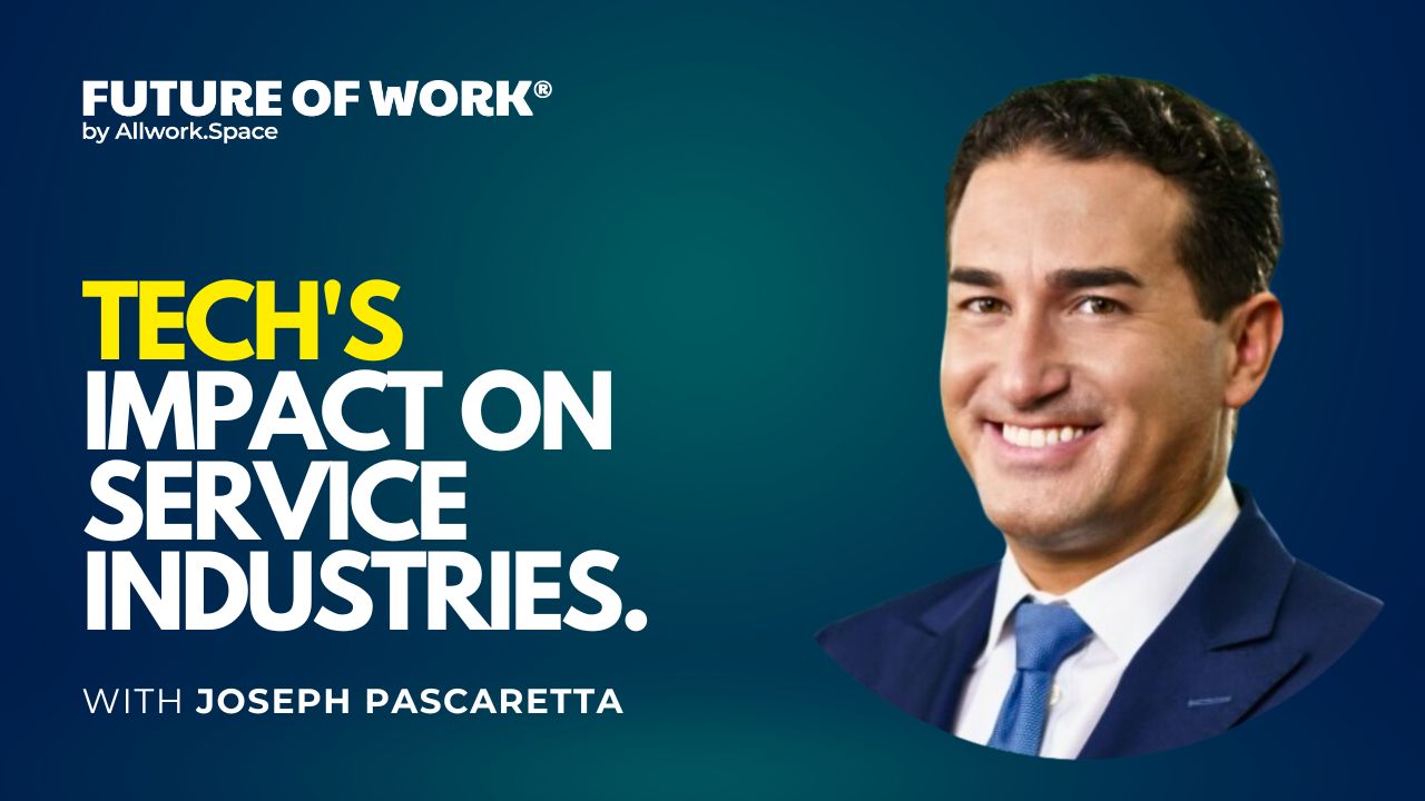 The Technology Wave In The Service Industry with Joseph Pascaretta